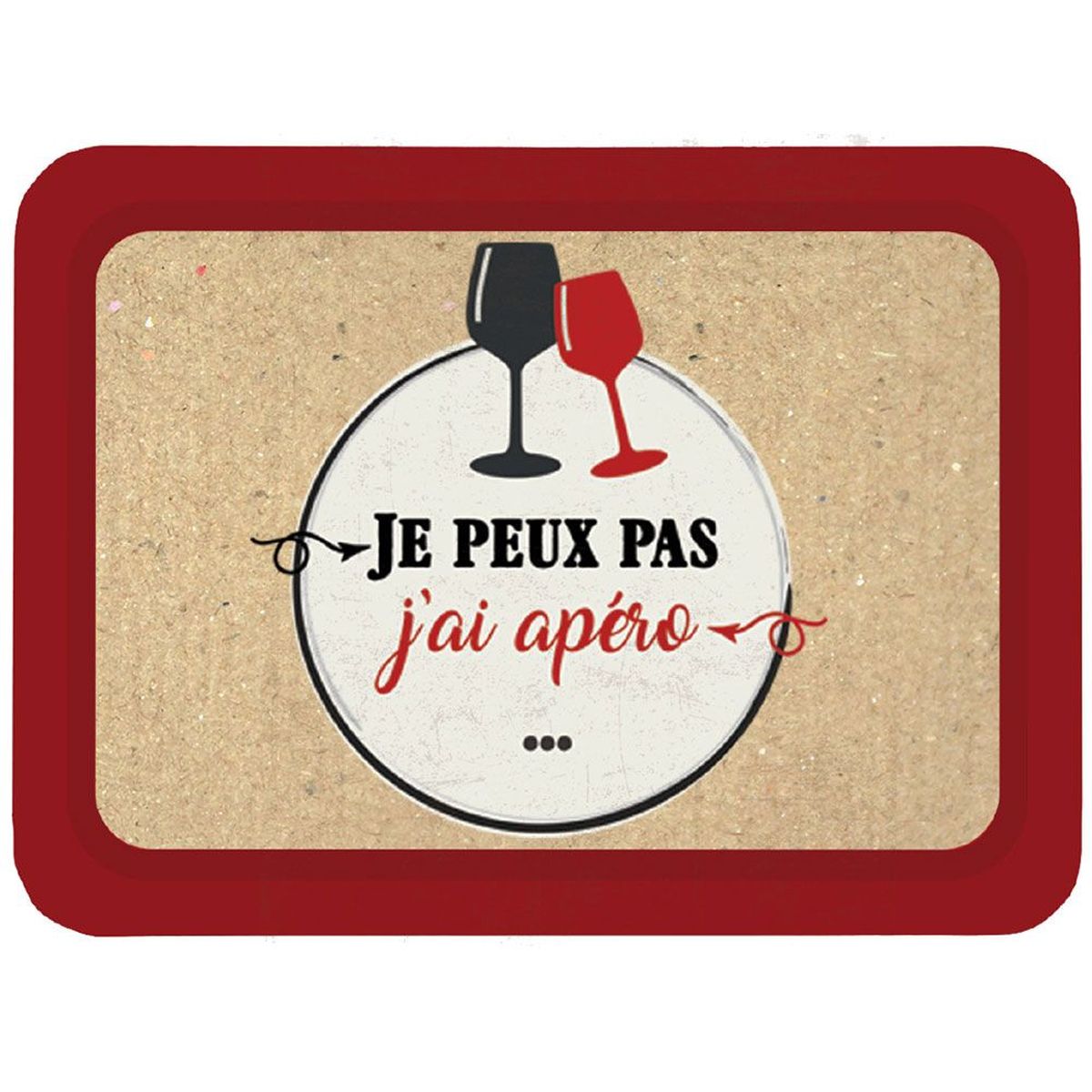 Plateau en métal Je peux pas j'ai Apéro - 35 x 25 cm